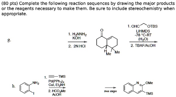 VIDEO solution: 80 pts Complete the following reaction sequences by ...