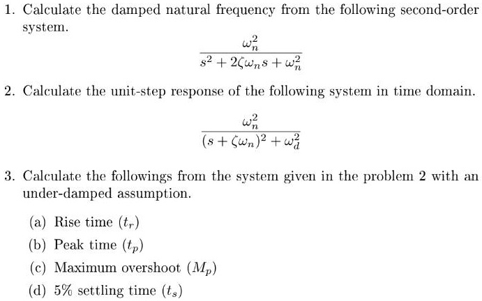 SOLVED: 1. Analyze the characteristic equation. 2. Use ILT. 3 ...