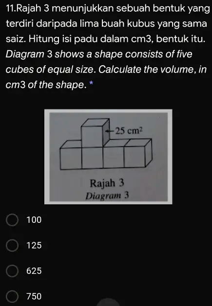 SOLVED: Rajah 3 shows a shape consisting of five cubes of equal size ...
