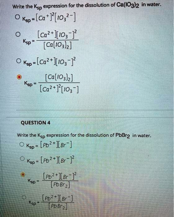 SOLVED: Writeithe Ksp expression for the dissolution lof Ca(l0312 In ...