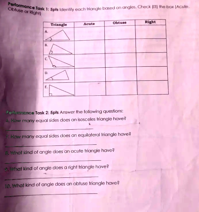 Performance Task 1: 5pts Identify each triangle based on angles. Check ...