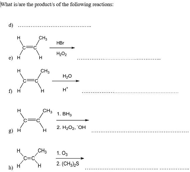 SOLVED: What is/are the product/s of the following reactions: HBr HzOz CH3 HzO CH3 BH3 2. HzOz ...