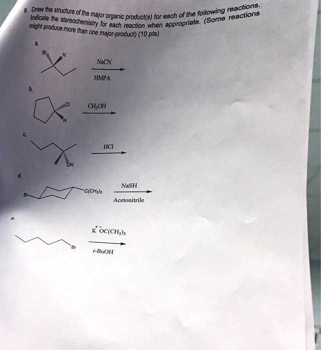 Solved Draw Ihe Structure Reactions D The [ Major Organic Praduct S For Each Of The Following