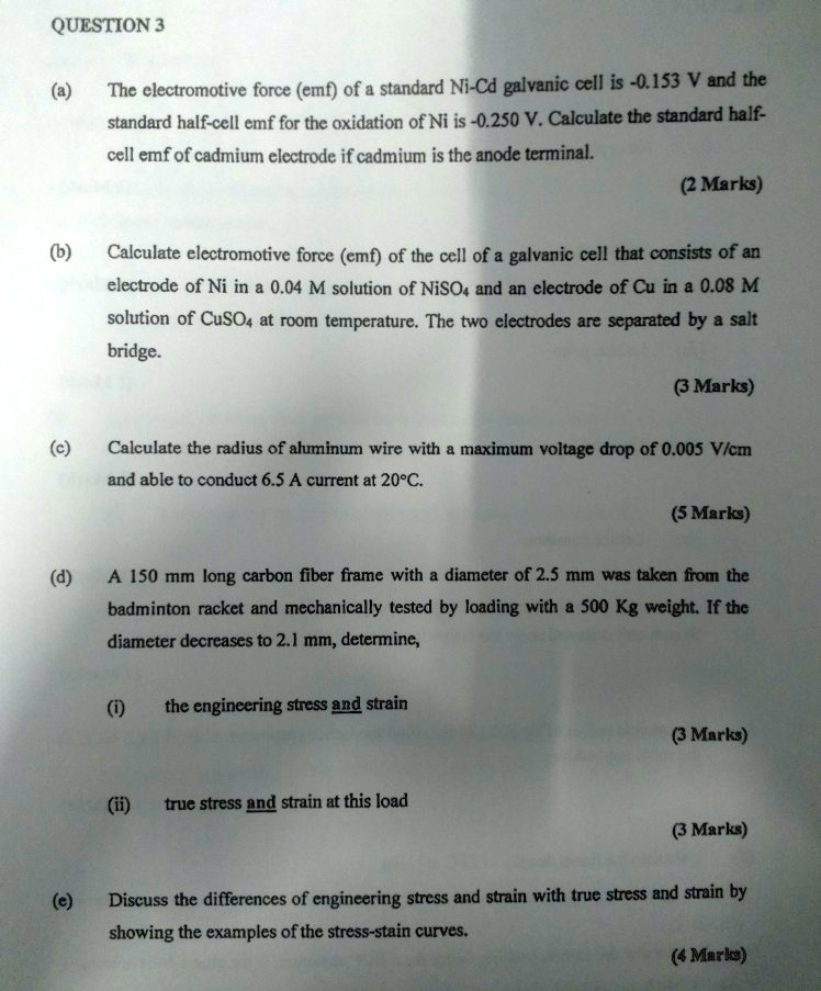 SOLVED: QUESTION 3 The electromotive force (emf) of a standard Ni-Cd ...