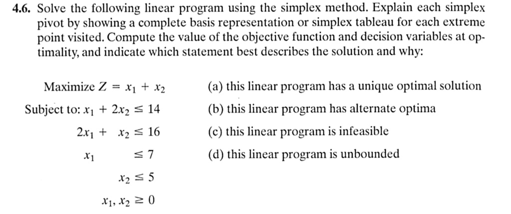 Solved 46 Solve The Following Linear Program Using The Simplex Method Explain Each Simplex 8751