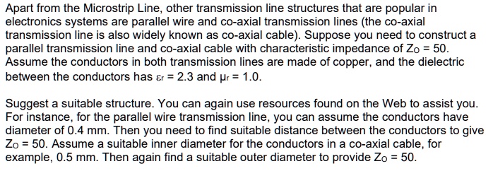 SOLVED: Apart from the Microstrip Line, other transmission line ...