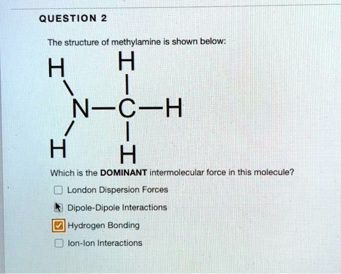 SOLVED: QUESTION The structure of methylamine is shown below: TC-H ...