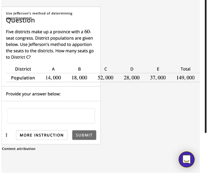 SOLVED: Use Jefferson's method of determining Quota Five districts make ...