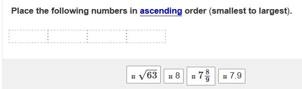 SOLVED: Place the following numbers in ascending order (smallest to ...