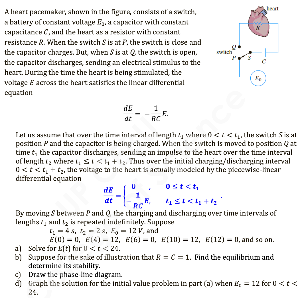 A heart pacemaker, shown in the figure, consists of a switch, a battery ...