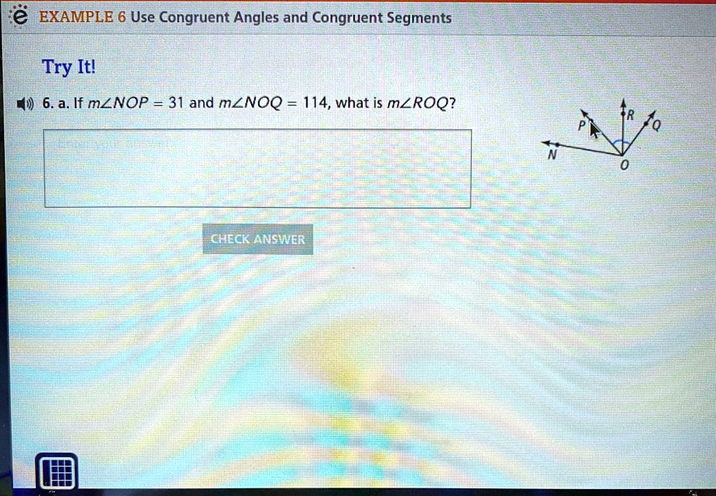 SOLVED: If m angle NOP = 31 and m angle NOQ = 114, what is m angle ROQ ...