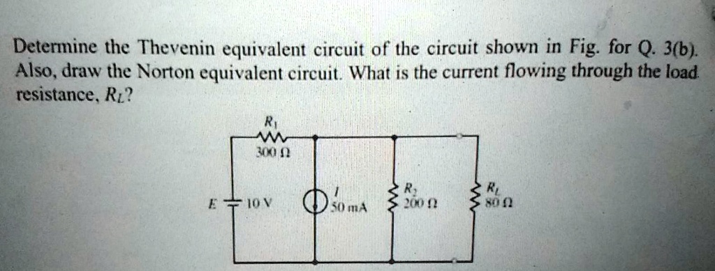 SOLVED: Determine the Thevenin equivalent circuit of the circuit shown in Fig. for Q. 3(b). Also ...
