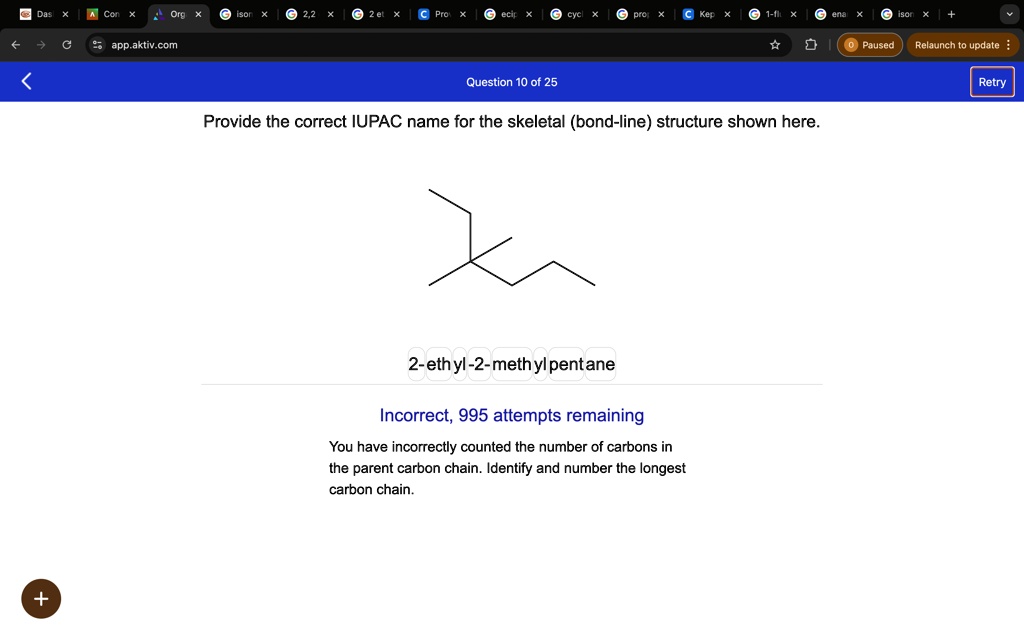 Question 10 of 25 Provide the correct IUPAC name for the skeletal (bond ...