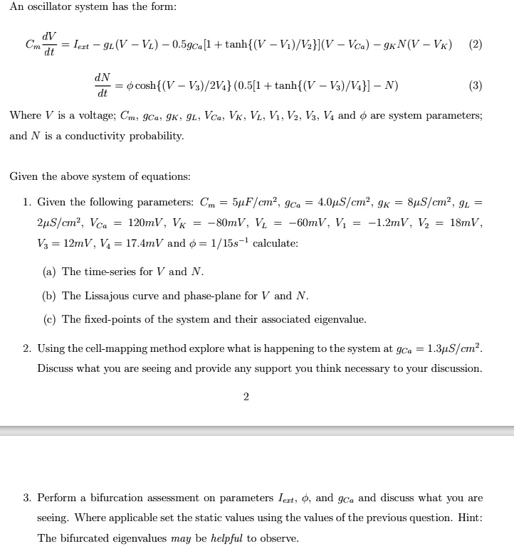 SOLVED: An oscillator system has the form: AP = Iext - gL(V - V1) - 0.5gca[1 + tanh((V - V2)/V3 ...