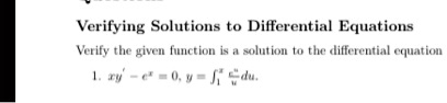 SOLVED: Verifying Solutions to Differential Equations Vecily the given function tio tlc ...