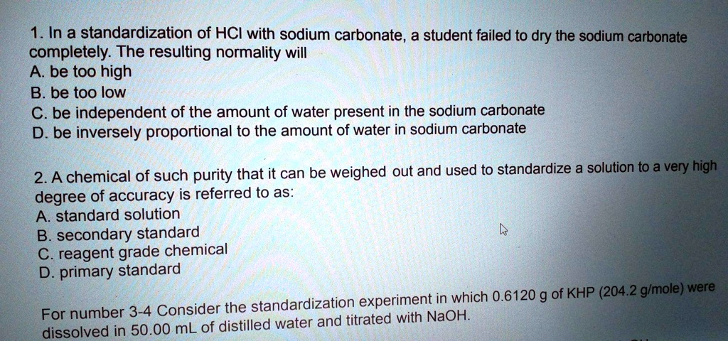 SOLVED: In a standardization of HCI with sodium carbonate, a student ...