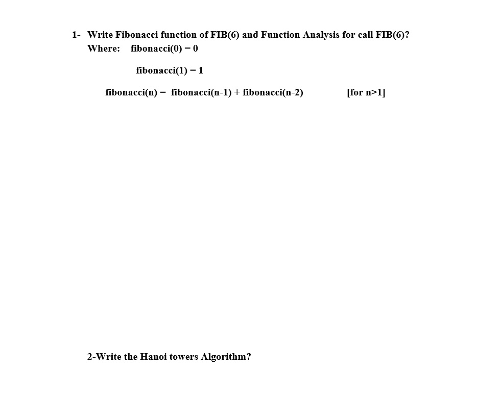 Solved Write A Fibonacci Function For Fib6 And Provide A Function Analysis For Calling Fib6 8401