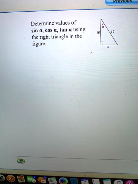 SOLVED: Determine values of sin Î¸, cos Î¸, and tan Î¸ using the right triangle in the figure.
