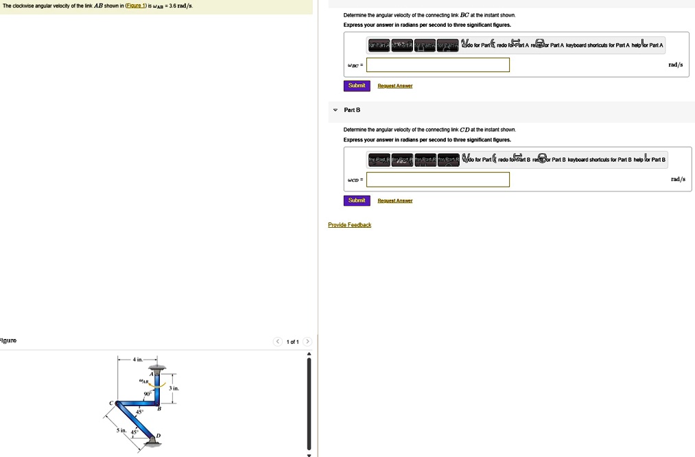 The Clockwise Angular Velocity Of The Link Ab Shown In Figure 1 Is Omegaab 36 Rads Determine The