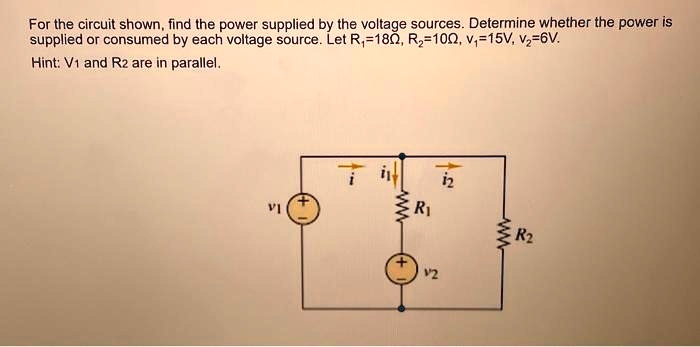 SOLVED: For the circuit shown, find the power supplied by the voltage sources. Determine whether ...