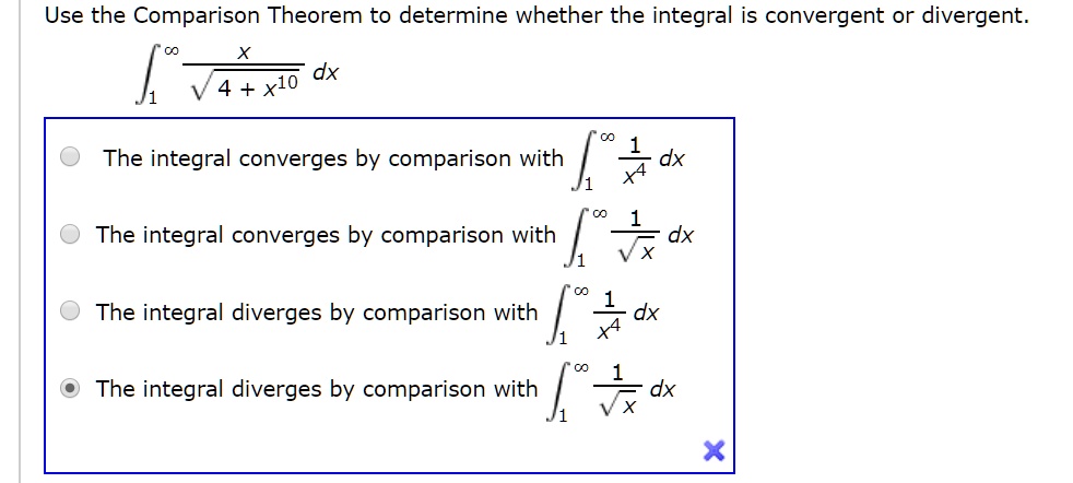 SOLVED:Use the Comparison Theorem to determine whether the integral is convergent or divergent ...