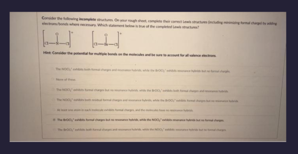 SOLVED: Consider the following incomplete structures. On your rough sheet, complete their ...
