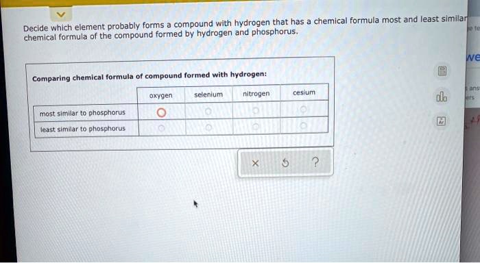 SOLVED: With hydrogen that has a chemical formula, most and east ...
