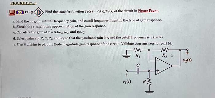 FIGURE P12-4 SS 12-5 Find the transfer function TV(s) = V2(s)/V1(s) of ...
