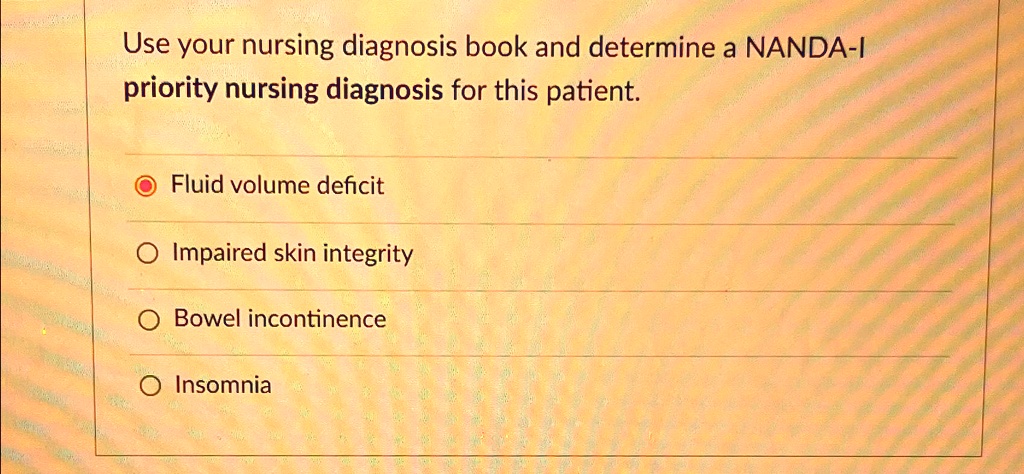 VIDEO solution: Use your nursing diagnosis book and determine a NANDA-I ...