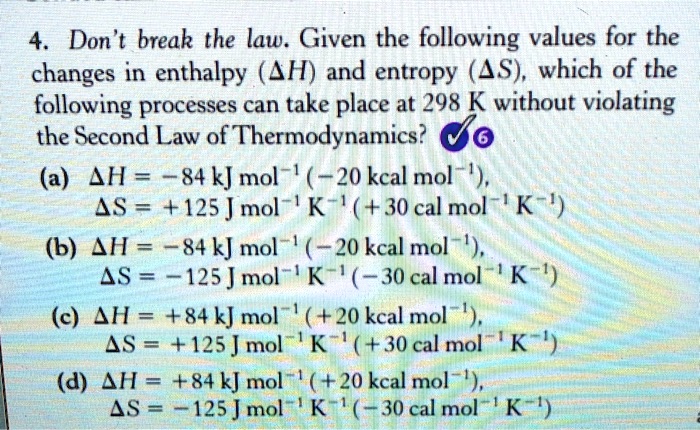 SOLVED: 4 Don't break the law. Given the following values for the ...