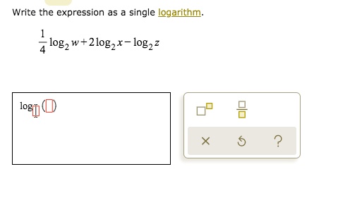 SOLVED:Write the expression as single logarithm- -log2 ` Wt 2l0g2 X- 1og_? log