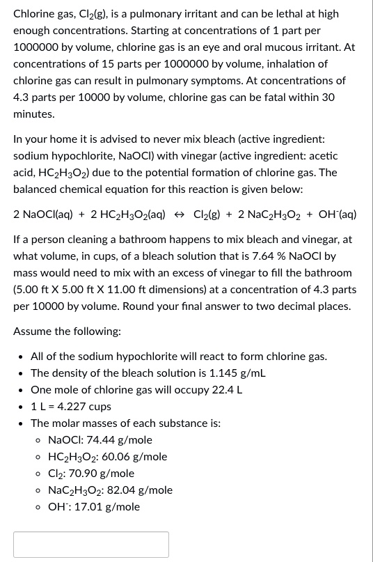SOLVED: Chlorine gas, Clzlg); is pulmonary irritant and can be lethal ...
