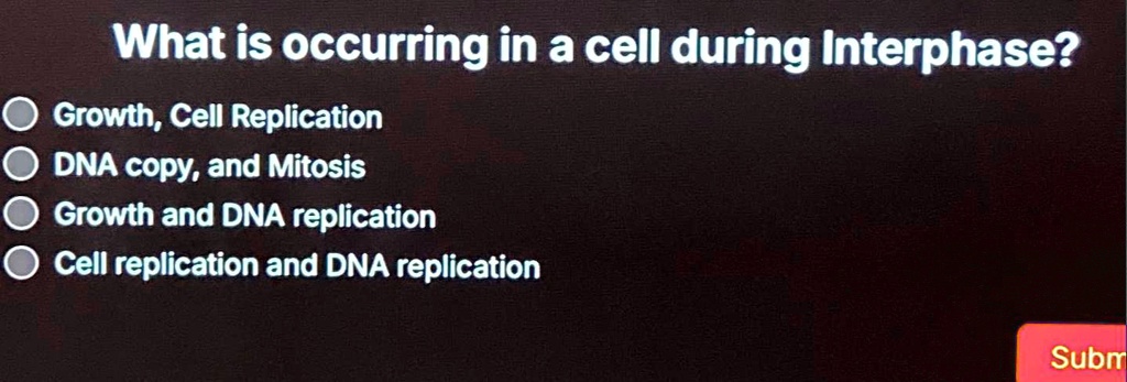 What is occurring in a cell during Interphase? Growth, Cell Replication ...