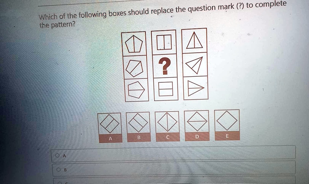 Which of the following boxes should replace the question mark (?) to complete the pattern?