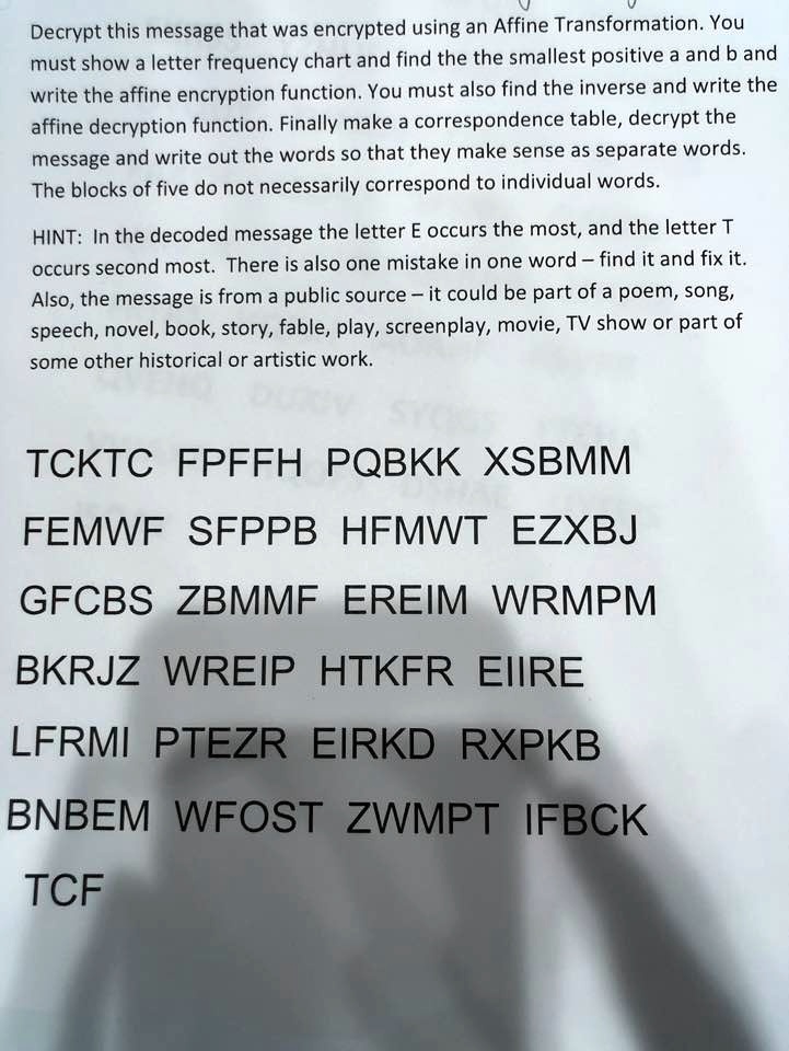 SOLVED: Discrete Mathematics Decrypt this message that was encrypted using an Affine ...