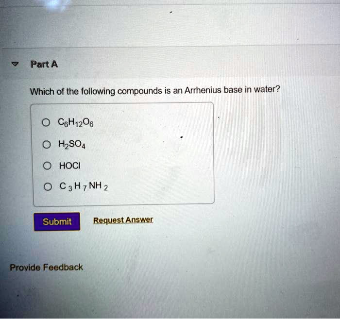 SOLVED: Which of the following compounds is an Arrhenius base in water ...