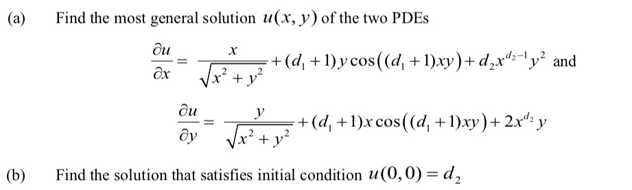 SOLVED: (a) Find the most general solution u(x, Y) of the two PDEs Ou ...