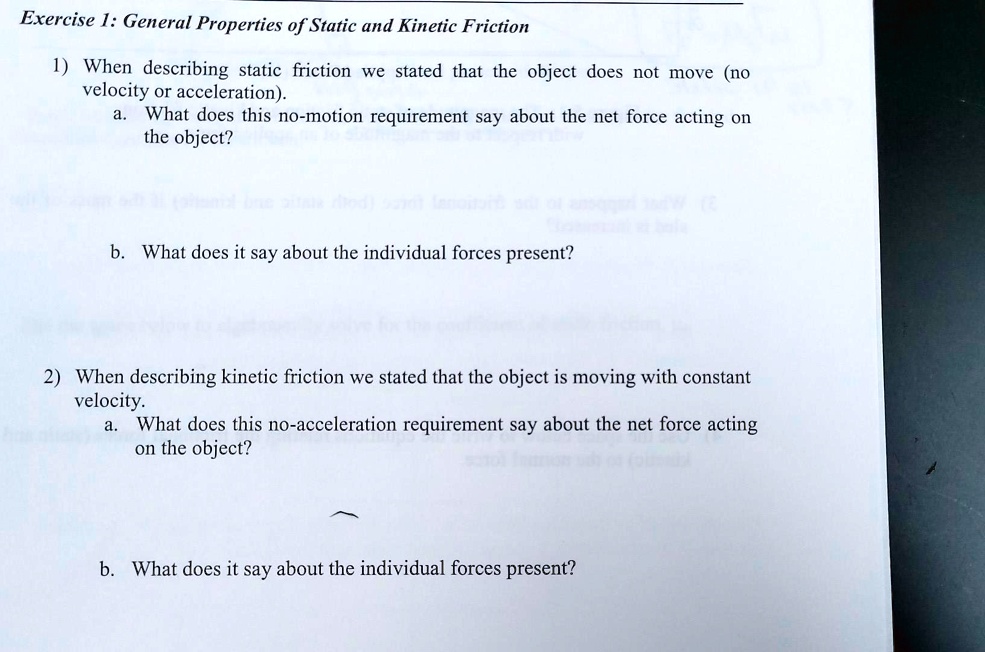 Exercise 1: General Properties of Static and Kinetic Friction 1) When ...
