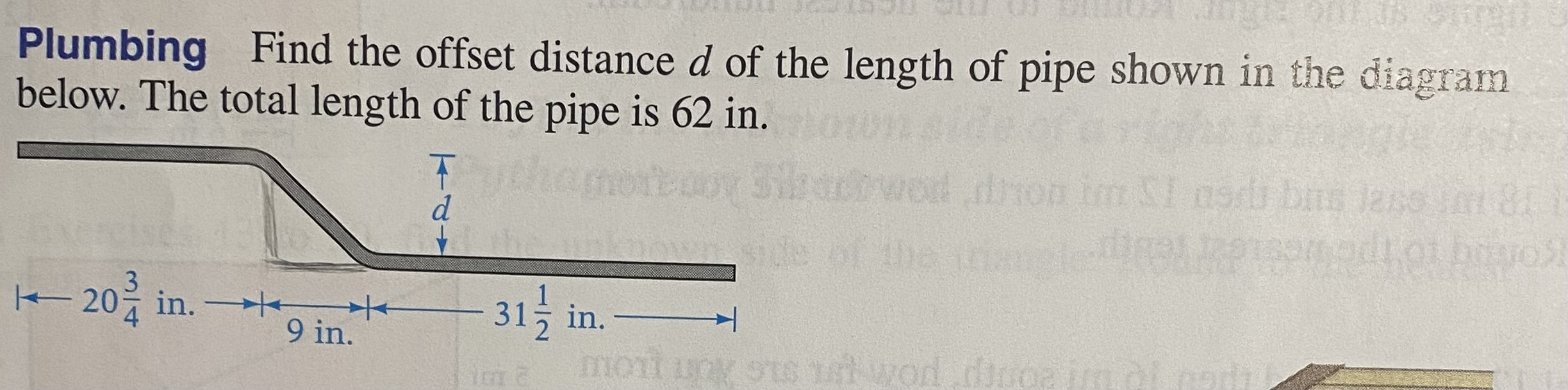 Plumbing Find the offset distance d of the length of pipe shown in the ...