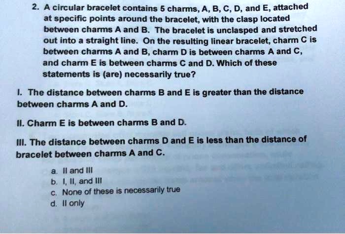 2 a circular bracelet contains 5 charmsa b c d and e attached at ...