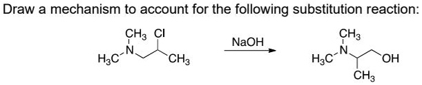 SOLVED: Draw a mechanism to account for the following substitution reaction: CHa CHa NaOH HzC ...