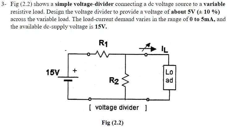 VIDEO solution: 3-Fig(2.2shows a simple voltage-divider connecting a dc ...