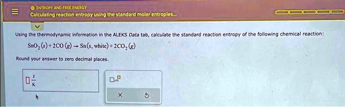 Solved Entropy And Free Energy Calculating Reaction Entropy Using The