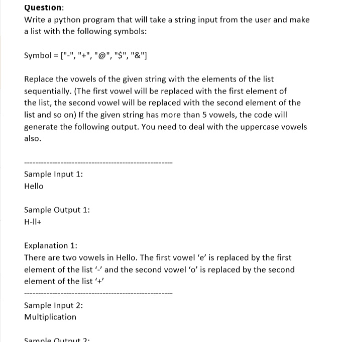 SOLVED: Question: Write a Python program that will take a string input ...
