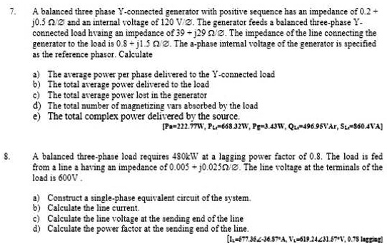 Phase Circuit 7 A Balanced Three Phase Y Connected Generator With Positive Sequence Has An