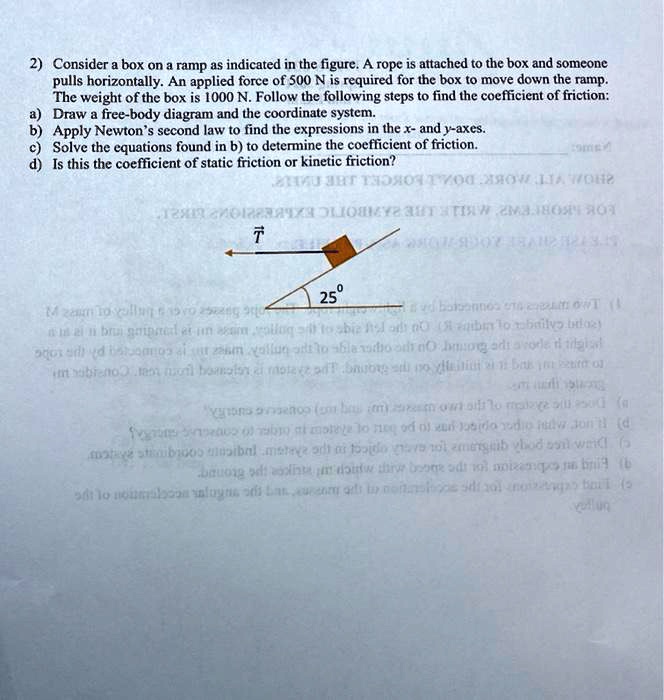 SOLVED: Consider a box on a ramp as indicated in the figure. A rope is ...
