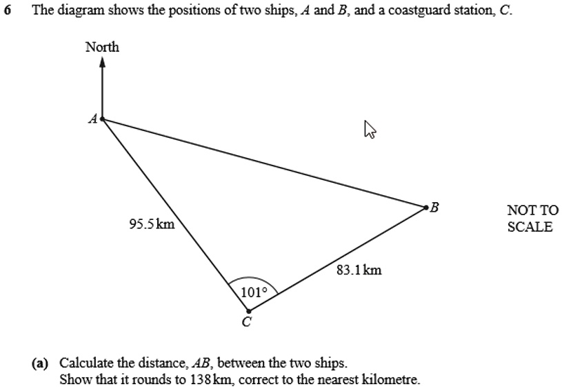 The diagram shows the positions of two ships, A and B, and a coastguard ...