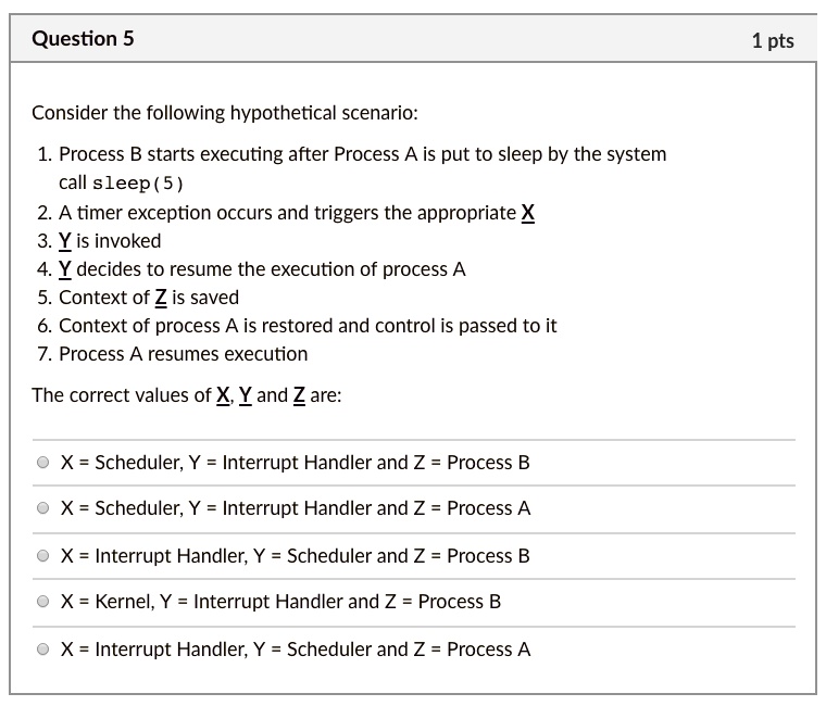 Solved Question 5 1 Pts Consider The Following Hypothetical Scenario 1 Process B Starts