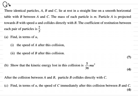SOLVED: Three identical particles, A, B, and C, lie at rest in a straight line on a smooth ...