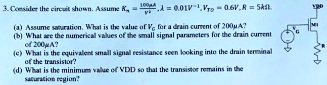 SOLVED: a. Assume saturation. What is the value of V for a drain ...